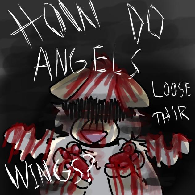 “How do angels loose thier wings” - ibisPaint