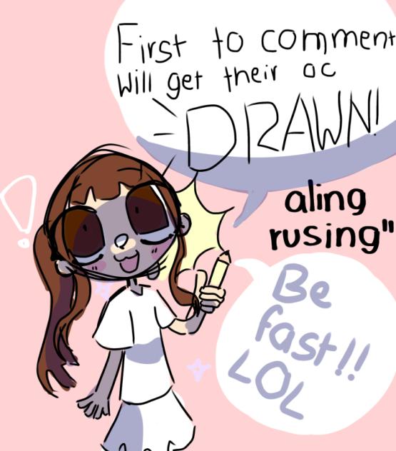 first to comment will get their oc drawn - ibisPaint