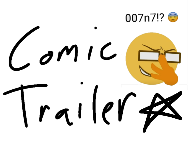 OOOH COMIC TRAILER YAY!! - ibisPaint