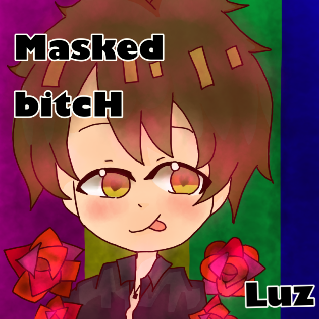 Masked bitcH - ibisPaint