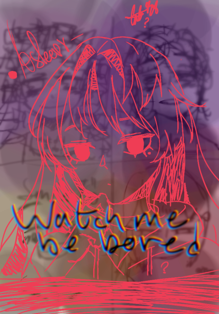 watch me be bored - ibisPaint