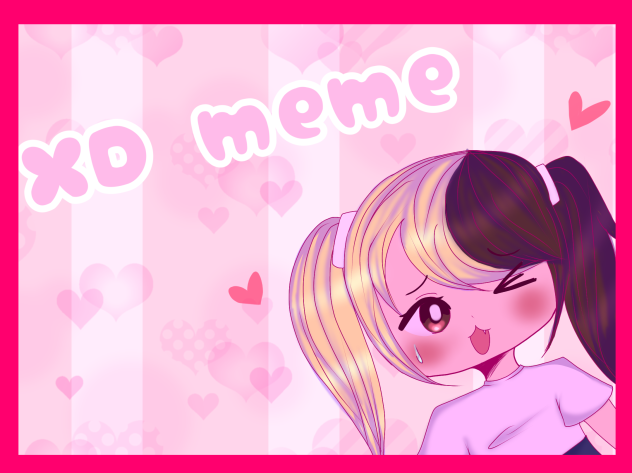 XD meme - ibisPaint
