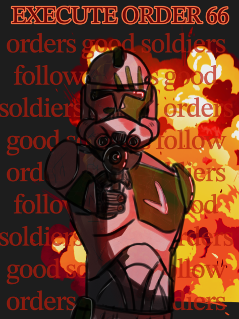 EXECUTE ORDER 66 - ibisPaint