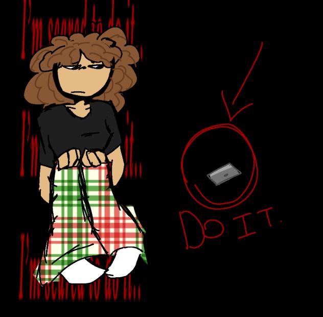 I’m scared to do it (DO IT) - ibisPaint