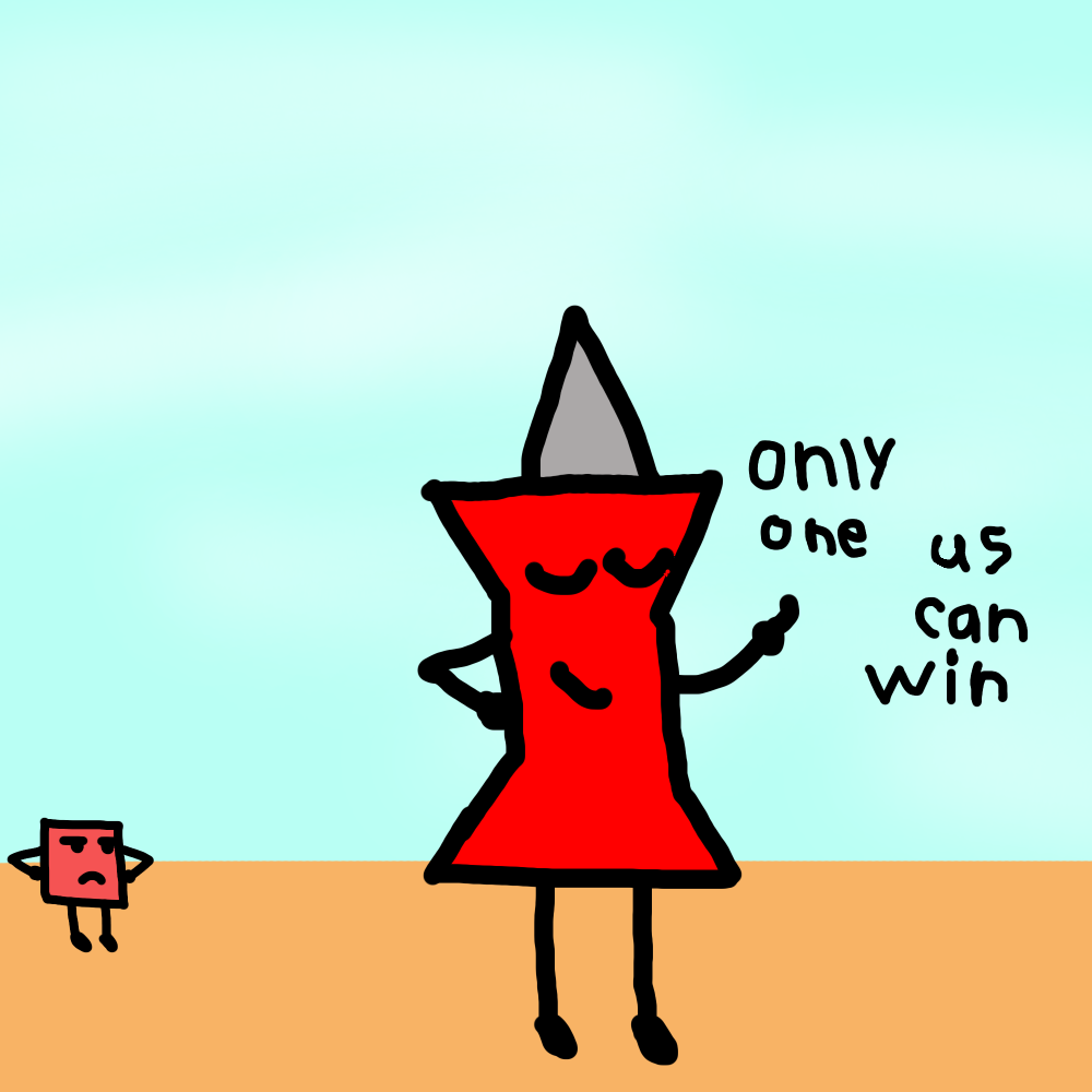 “Only one of us can win.” - ibisPaint