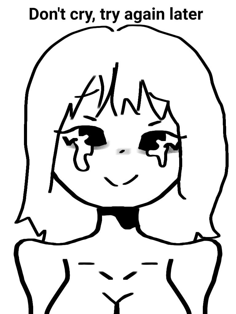 Don't cry, try again later - ibisPaint