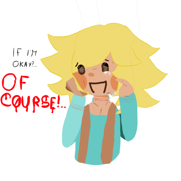 'Of course I am!...' - ibisPaint