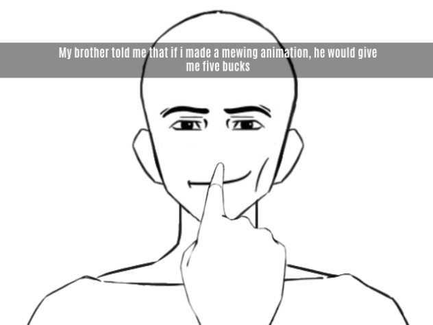 Day 1 of mewing🗿 - ibisPaint