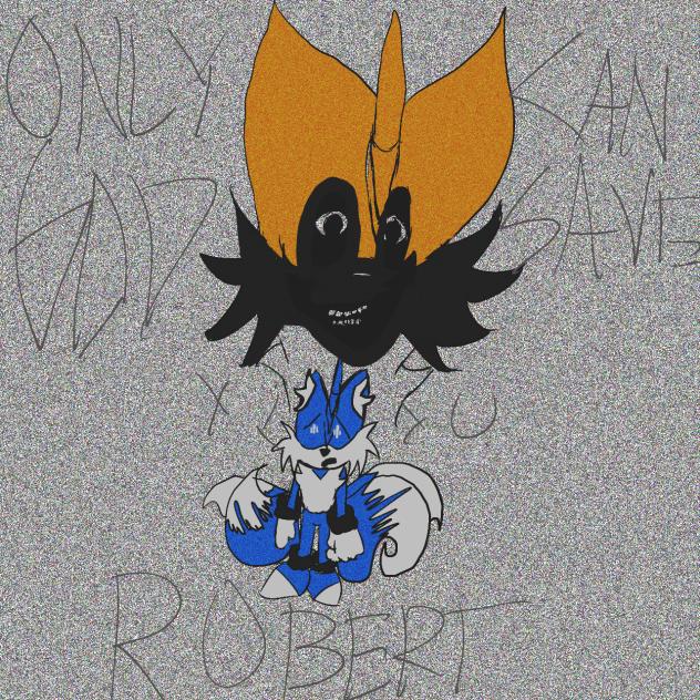 ONLY GOD CAN SAVE YOU ROBERT - ibisPaint