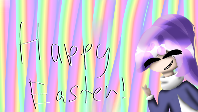 HAPPY (late) EASTER- - ibisPaint