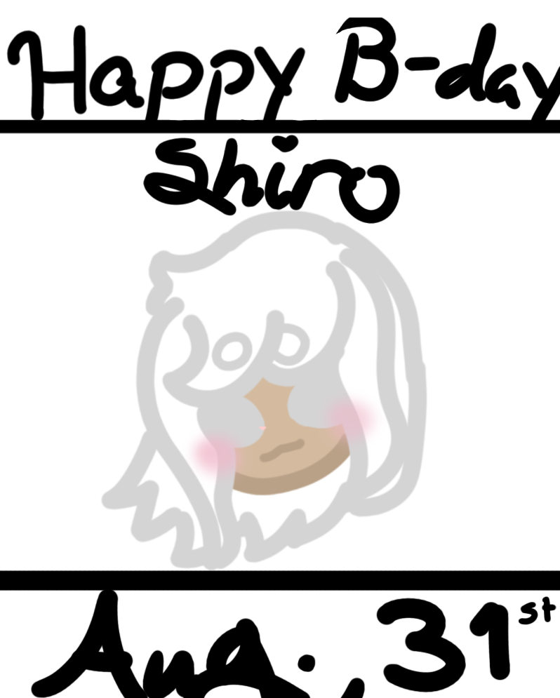 Shiro's B-Day - ibisPaint