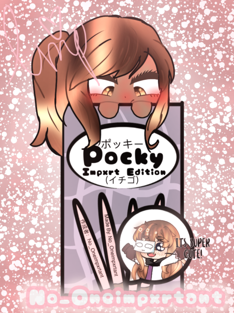 Pocky Impxrt Edition💖 Ft. My Kid Audrey - ibisPaint