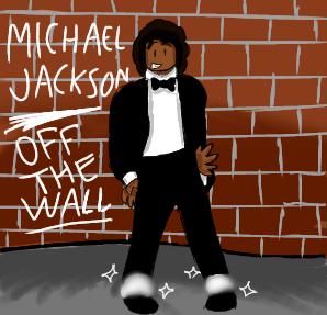 OFF THE WALL- MICHAEL JACKSON - ibisPaint