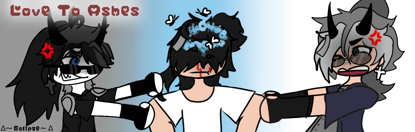 Banner (Love To Ashes) - ibisPaint