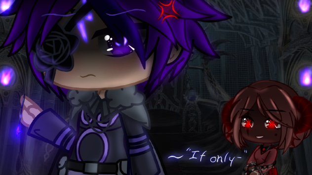 Gacha edit “If only-“ - ibisPaint