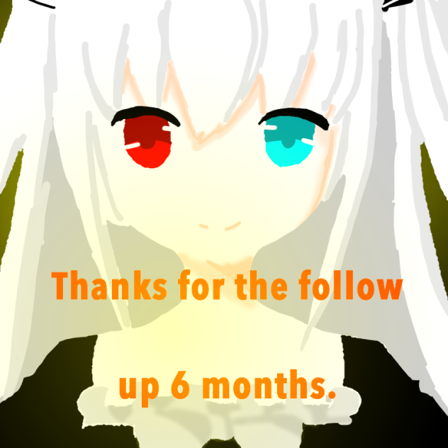 Thanks for the follow up 6 months. - ibisPaint