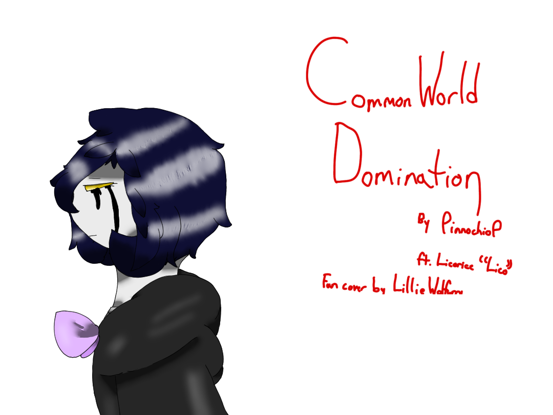 Common World Domination Fan Cover - ibisPaint