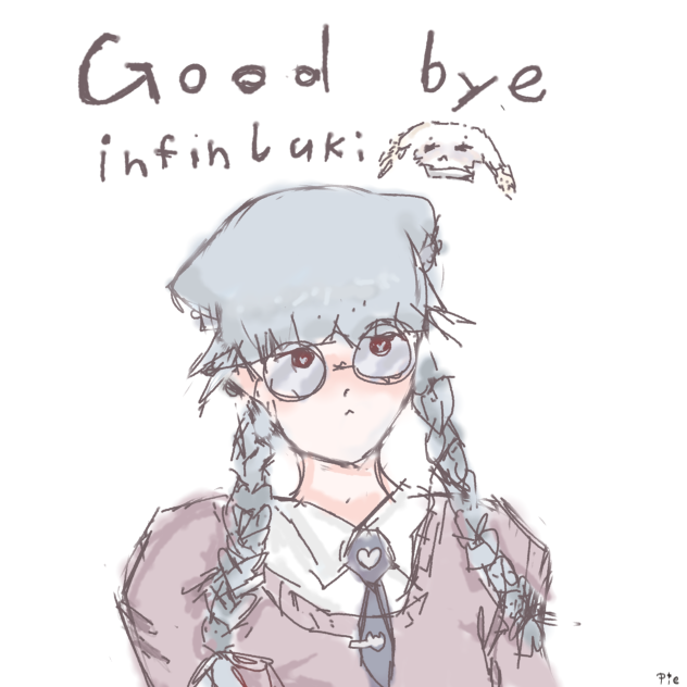 goodbye infinluki - ibisPaint