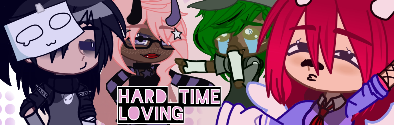 Banner for Hard Time Loving - ibisPaint