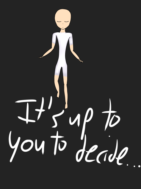 You Decide - ibisPaint