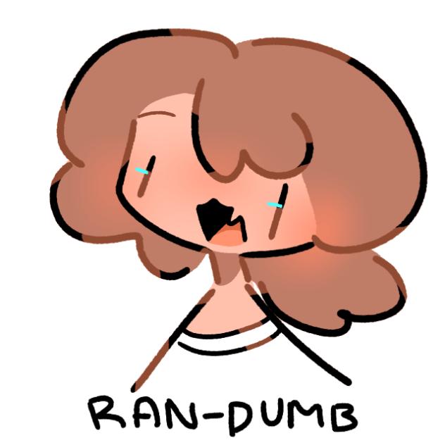 Something Randumb - ibisPaint