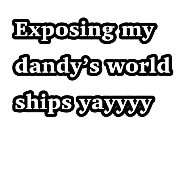 Dandy’s world ships I like - ibisPaint