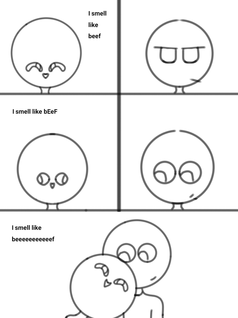 I smell like beef Meme collab - ibisPaint