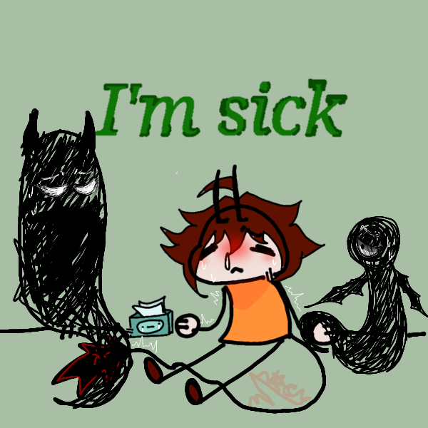 I am sick 🤒😷 - ibisPaint