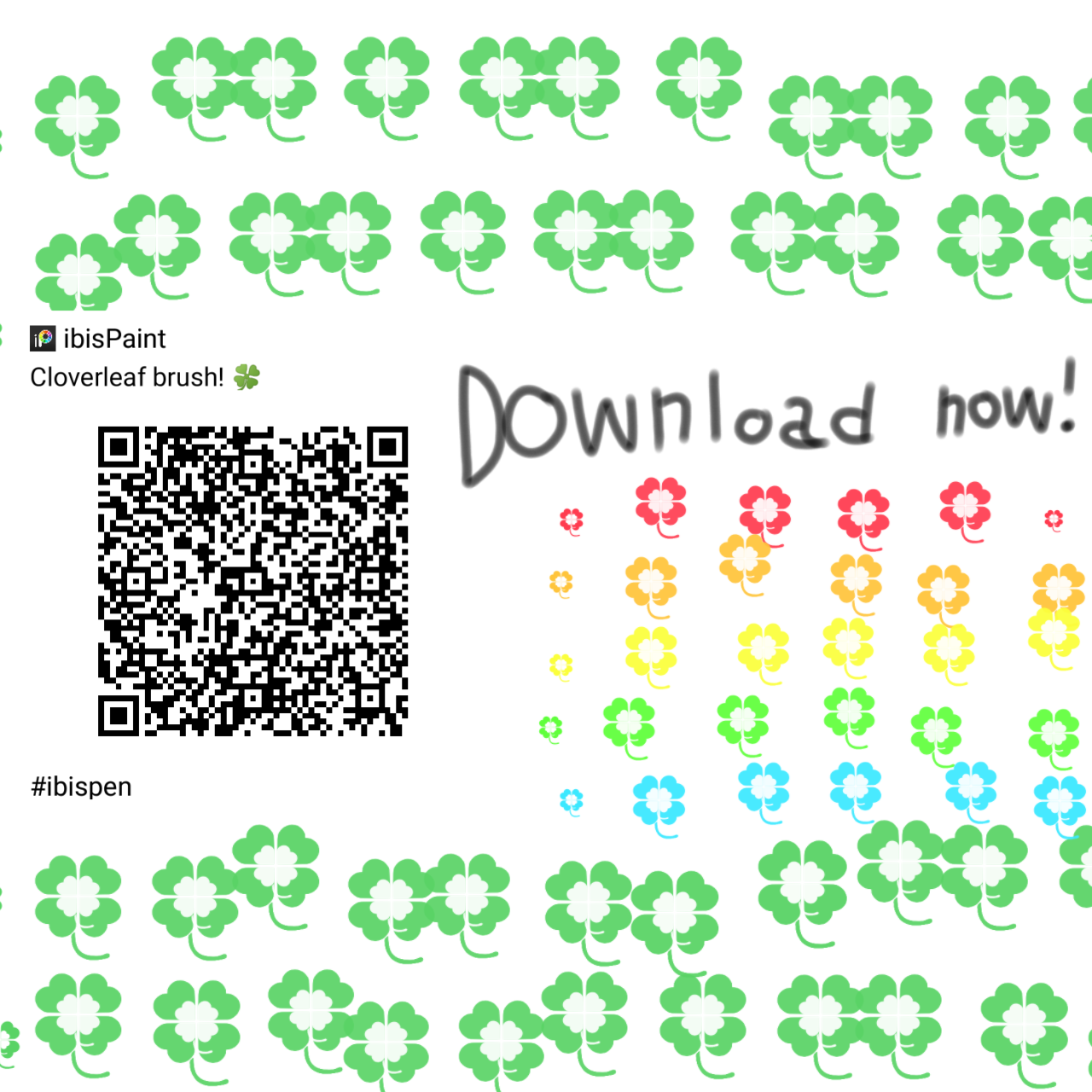 Cloverleaf braashhh 🍀 - ibisPaint