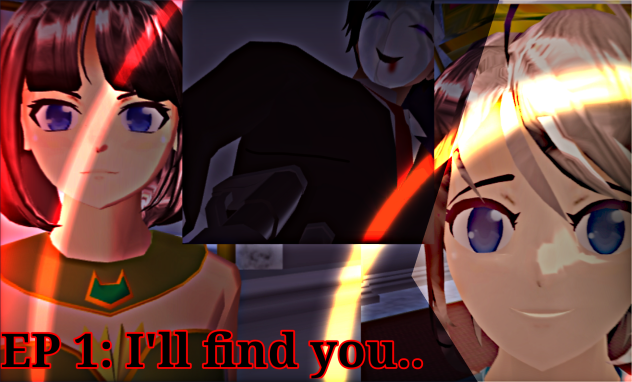 EP 1, I'll find you.. - ibisPaint