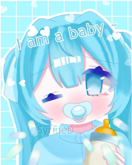 I am a baby ~ 🍼 - ibisPaint