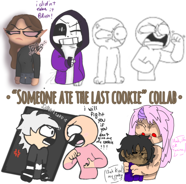 But Kya! My cookies!!! - ibisPaint