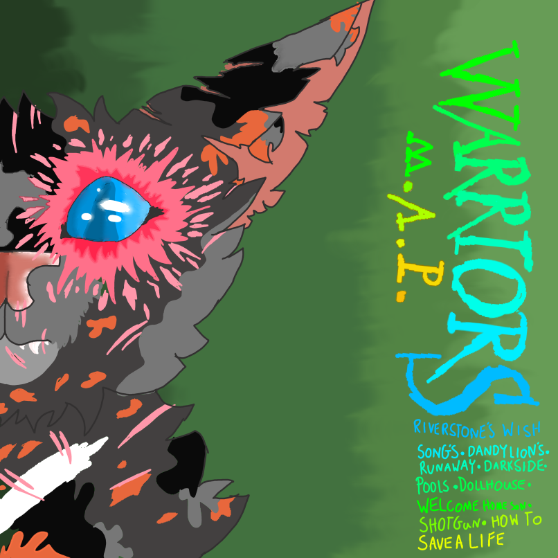 Warriors; Riverstone’s Wish (M.A.P) - ibisPaint