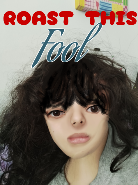 Roast This Fool - ibisPaint