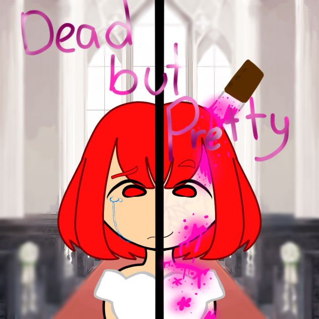 dead but pretty - ibisPaint