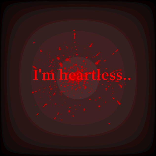 I'M HEARTLESS.. - ibisPaint