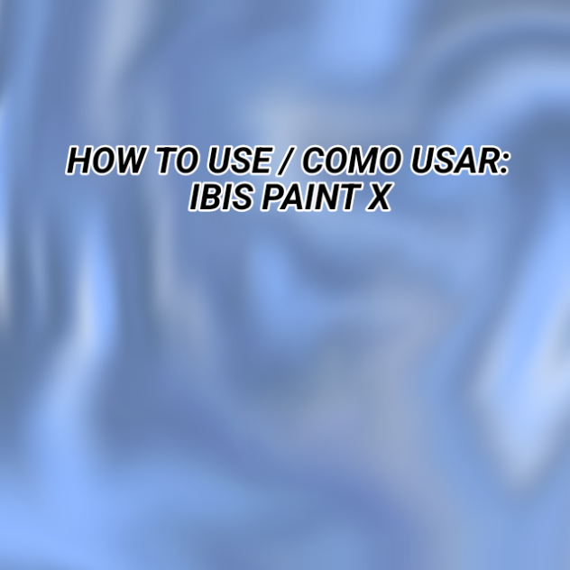 tutorial🤑🤑 - ibisPaint