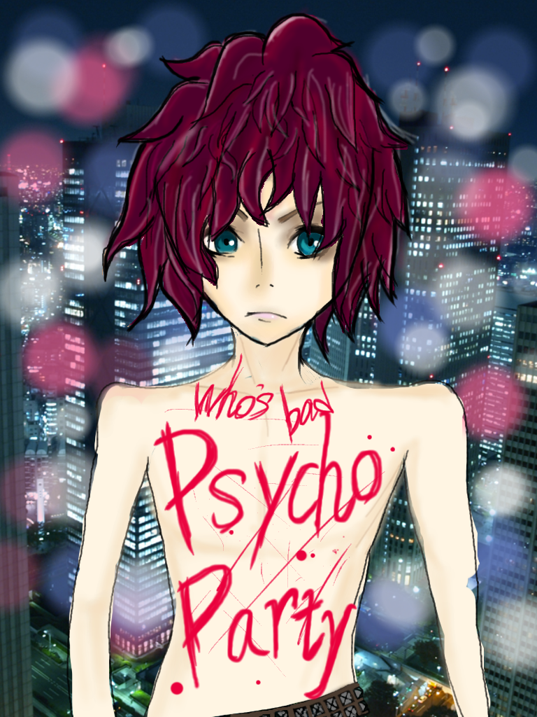 Who's bad PSYCHO PARTY - ibisPaint