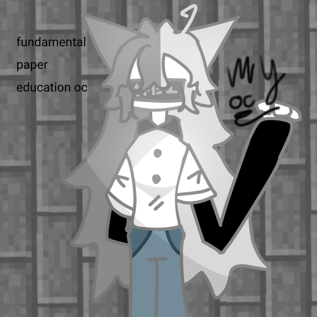 fundamental paper education oc - ibisPaint