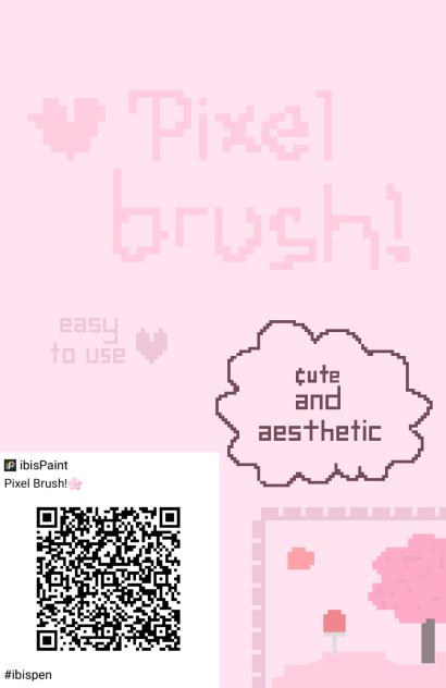 Pixel Brush 🌸🎀 - ibisPaint