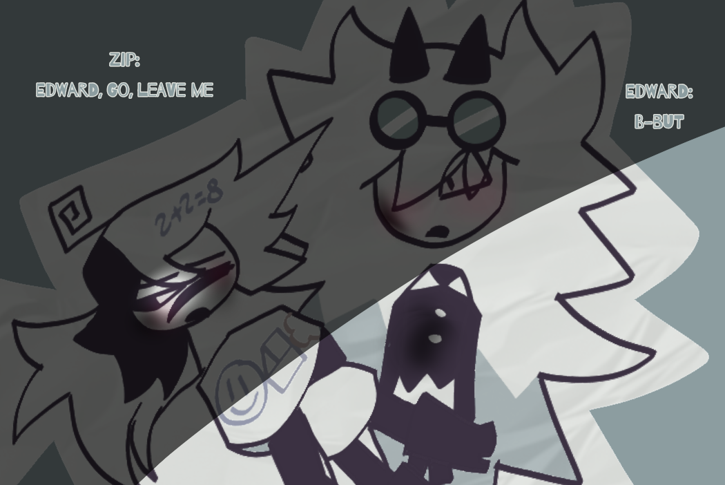 ''Edward,go,leave me'' - ibisPaint