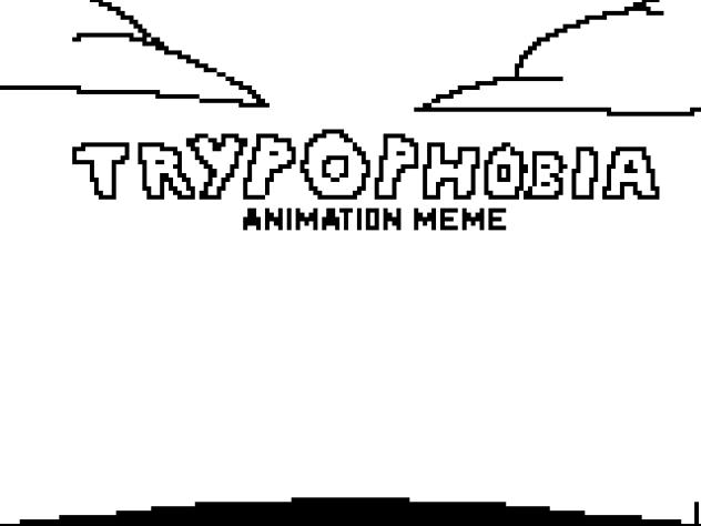 Trypophobia Meme - ibisPaint