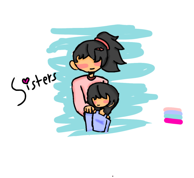 Sisters}• - ibisPaint