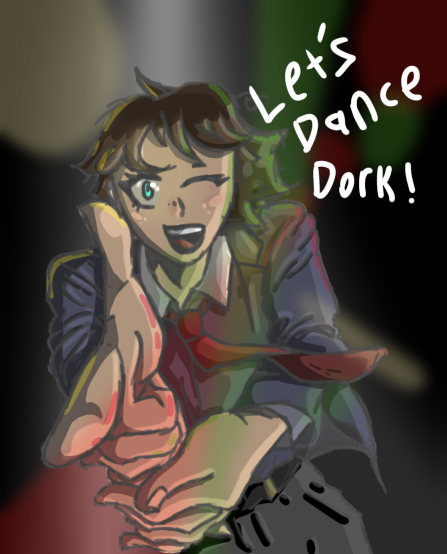 “Let’s dance dork!” - ibisPaint