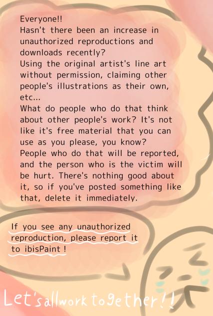 Beware of unauthorized reproduction - ibisPaint