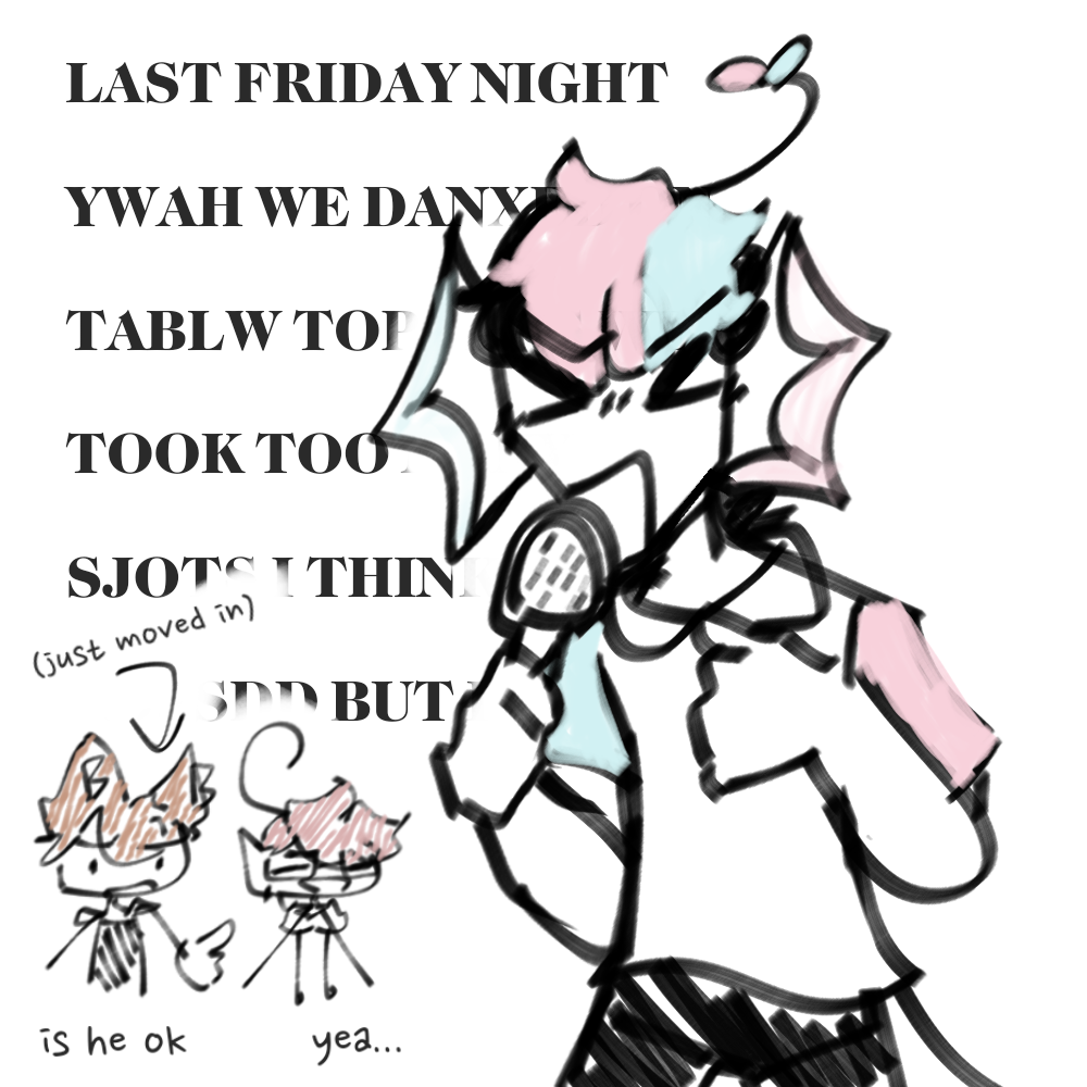 LAST FRIDAY NIGHT - ibisPaint