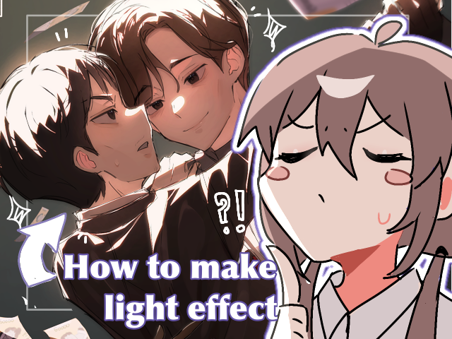 How to make light effect in my style - ibisPaint