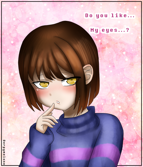 Do you like my eyes... ( Undertale ) - ibisPaint