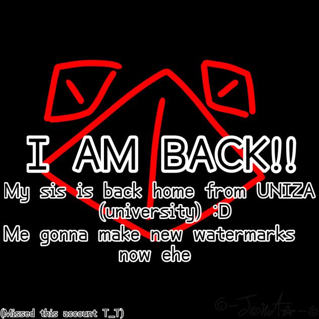 I AM BACK YALL!!! - ibisPaint