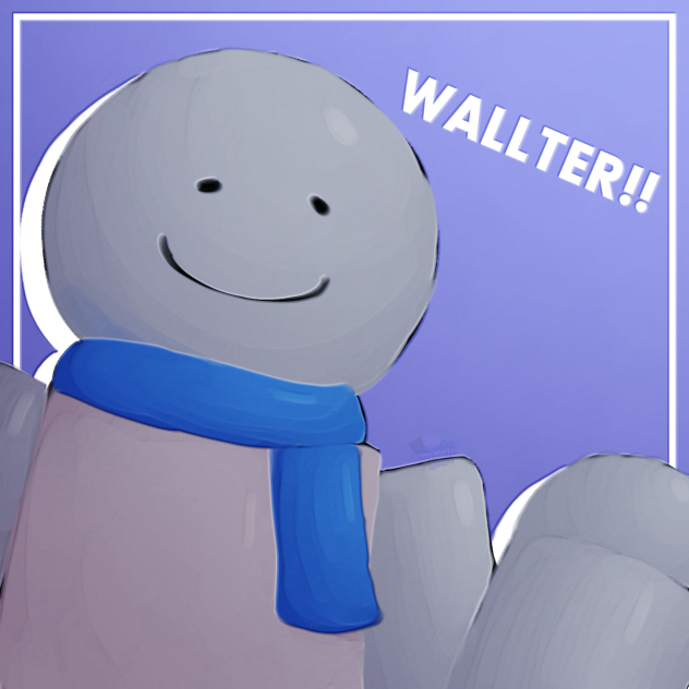Wallter!! - ibisPaint
